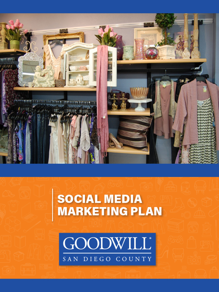 Goodwill Social Marketing Plan | PDF | Retail | Social Media Marketing