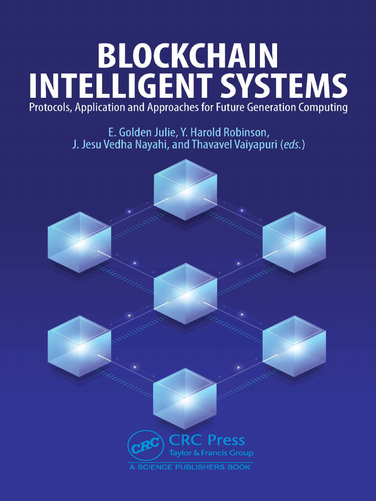 E. Golden Julie (Editor), Y. Harold Robinson (Editor), J Jesu Ve - Blockchain Intelligent ...