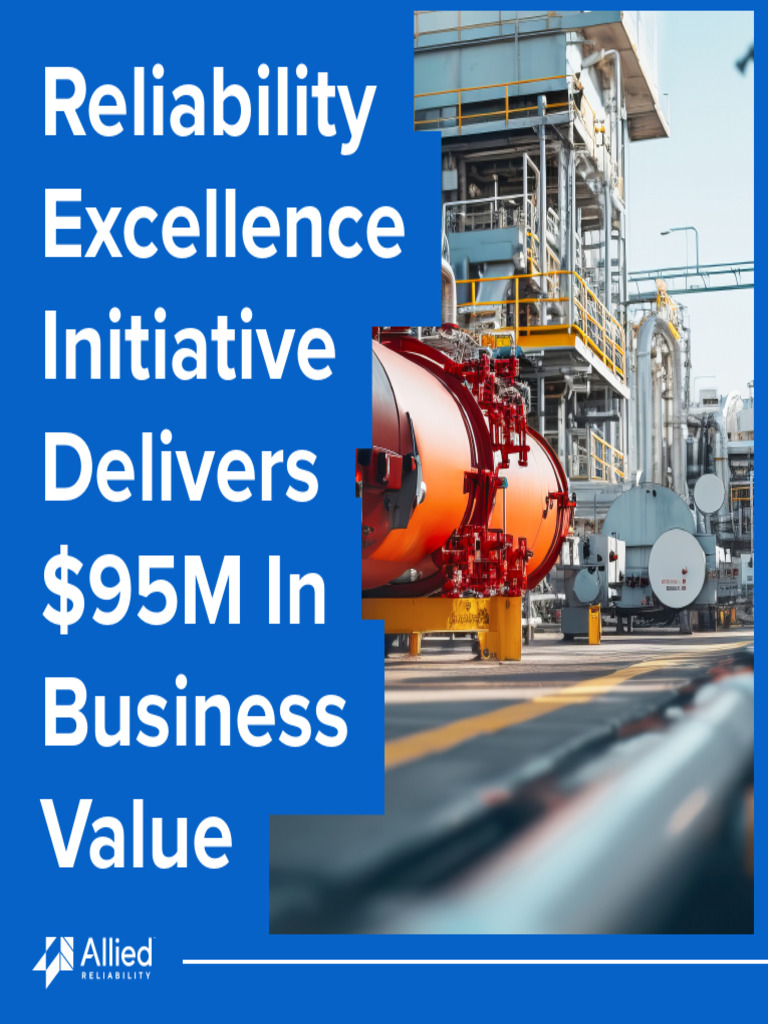 Reliability Excellence Initiative - $95M Business Value | PDF ...
