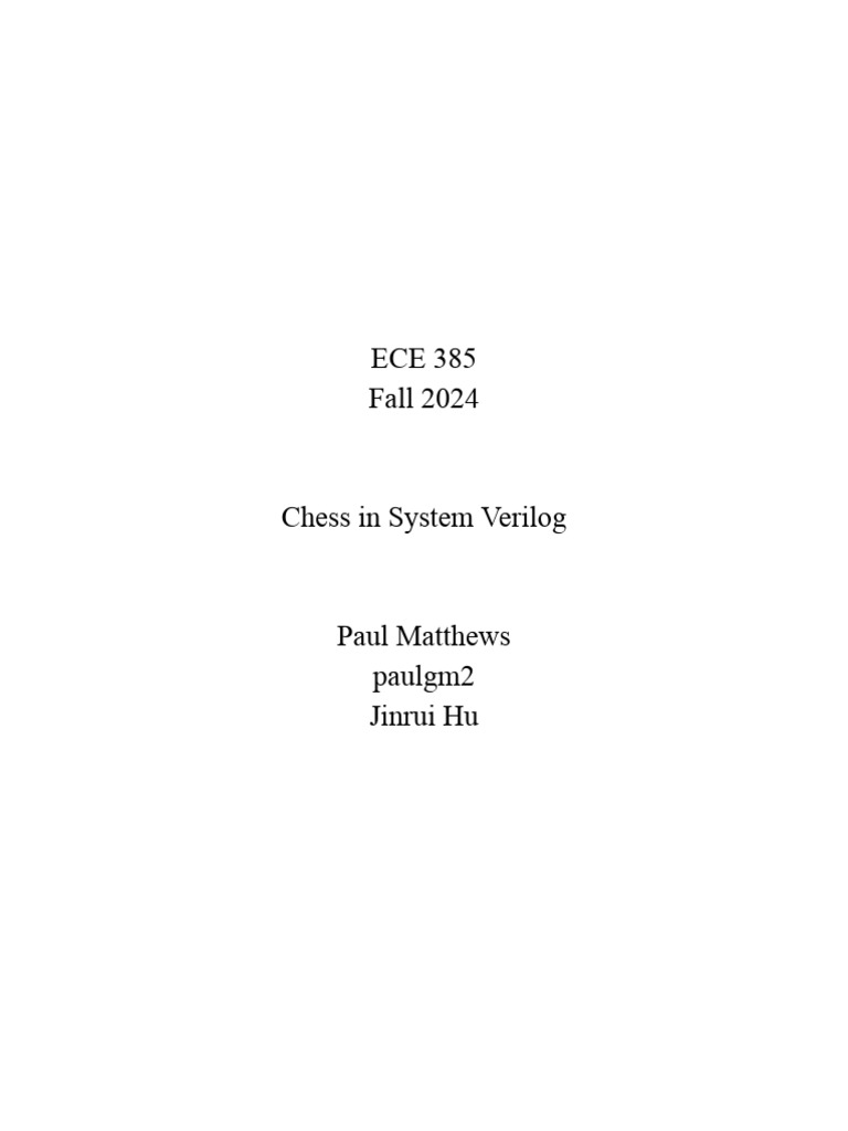 ECE 385 Final Report paulgm2 | PDF | Computer Engineering | Traditional Board Games