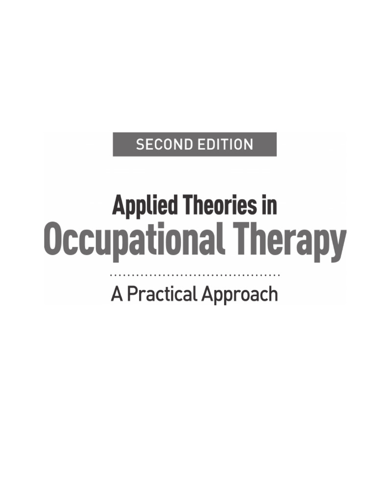 Applied Theories in Occupational Therapy - A Practical Approach-Marilyn ...
