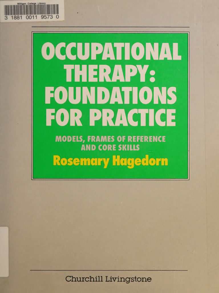 Occupational Therapy_ Foundations for Practice_ Models, -- Rosemary Hagedorn -- Edinburgh ...