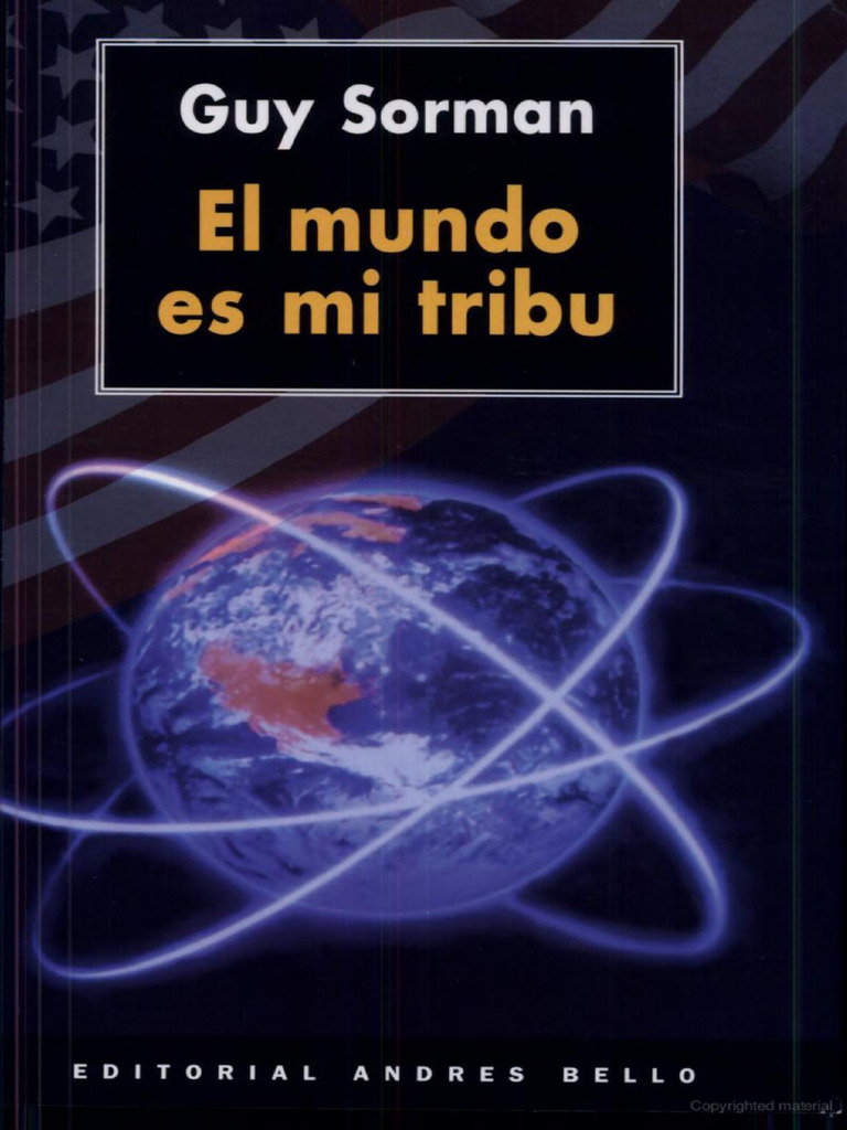El Mundo Es Mi Tribu - Guy Sorman | PDF