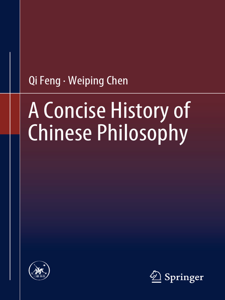 Qi Feng, Weiping Chen - A Concise History of Chinese Philosophy ...