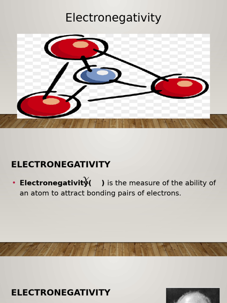 1. ELECTRONEGATIVITY | PDF | Chemical Bond | Atoms