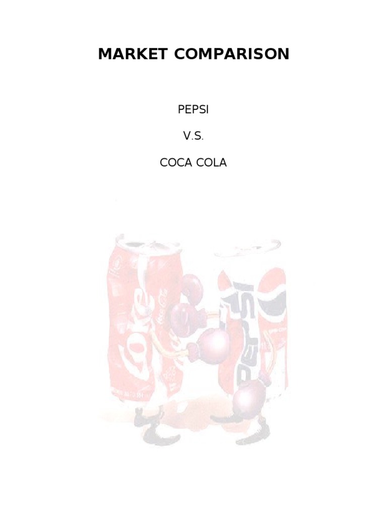 Pepsi vs Coca-Cola Market Overview | PDF | Coca Cola | Pepsi Co