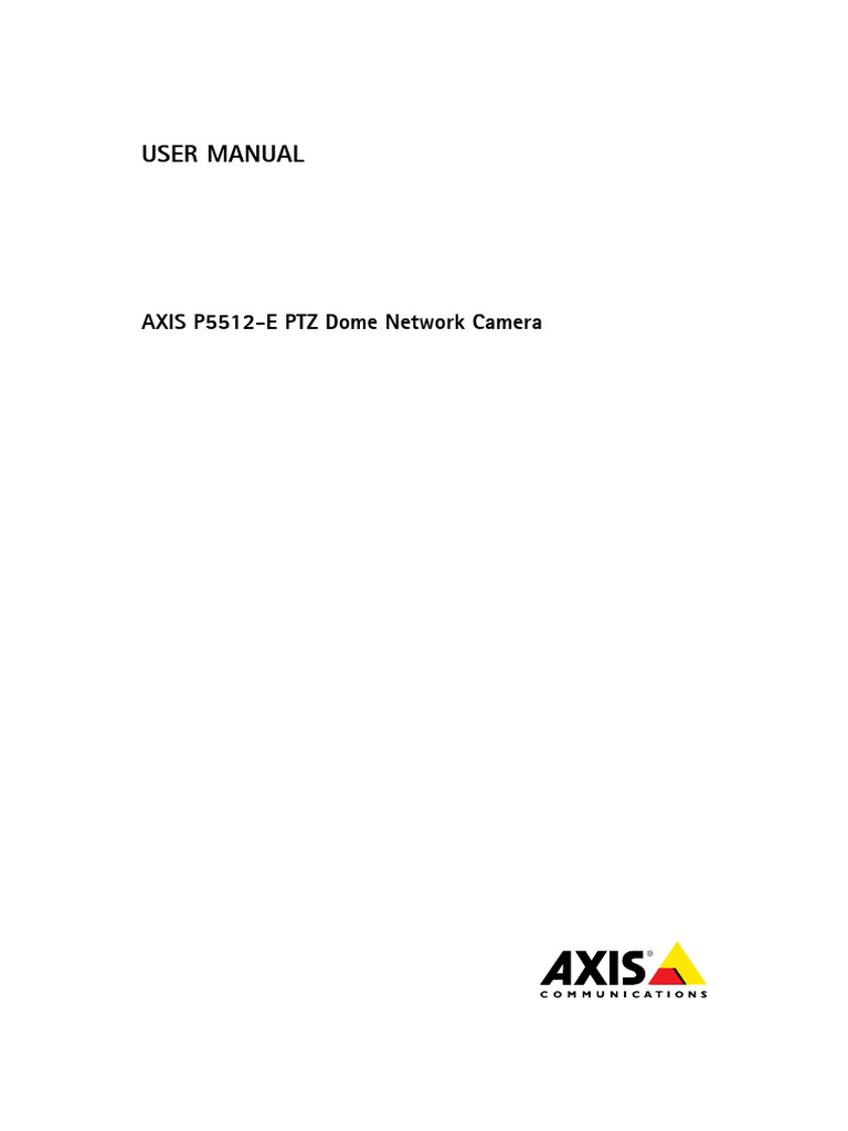 Axis p5512 e PTZ Dome Network Camera User Manual en US 83445 | PDF | Streaming Media | Computer ...