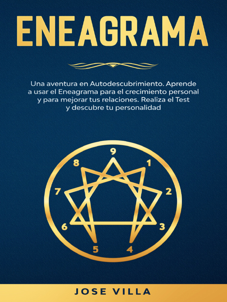 El Eneagrama: Autodescubrimiento y Crecimiento | PDF | Eneagrama de la ...