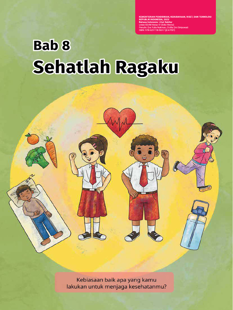 B. Indo Kelas 4 Bab 8 Sehatlah Ragaku | PDF