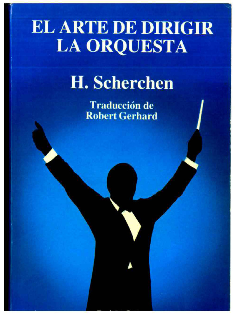 Scherchen H 1992 El Arte de Dirigir La Orquesta 4 PDF Free | PDF