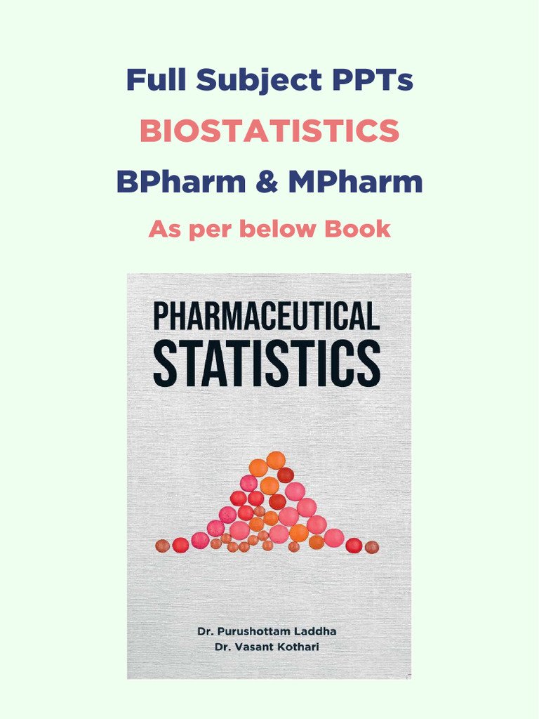 BioStatistics Full PPTs BPharm and MPharm | PDF | Statistics | Level Of Measurement