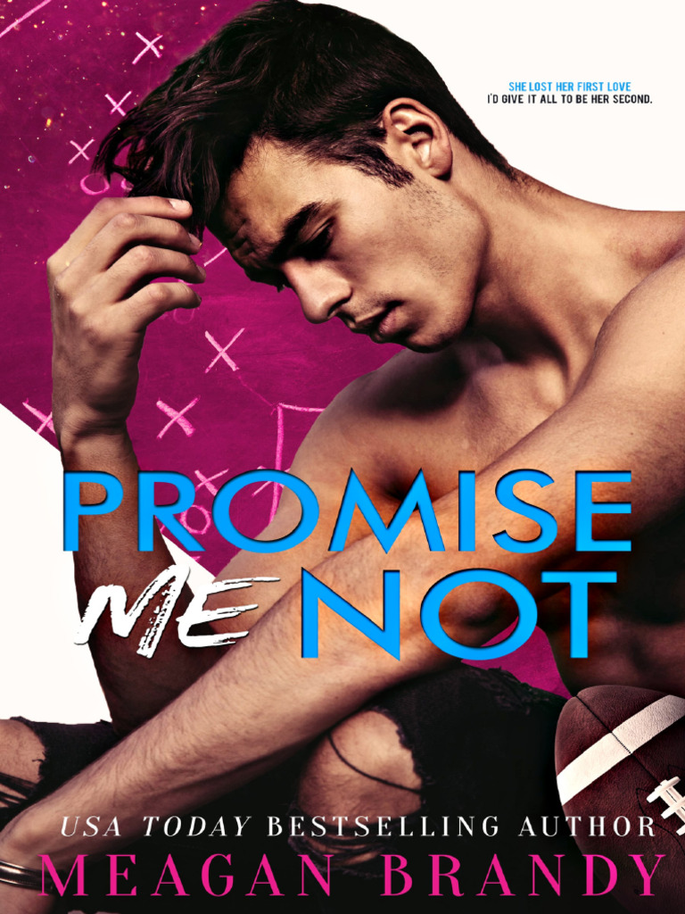 Promise Me Not - Meagan Brandy | PDF