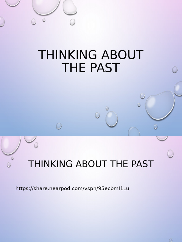 Thinking About The Past | PDF