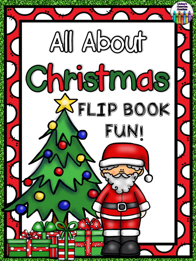 All About Christmas Flip Book | PDF | Christmas | Santa Claus