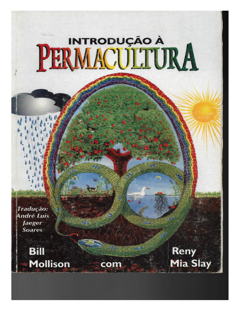 MOLLISON, Bill SLAY, Reny Mia. Introdução À Permacultura | PDF