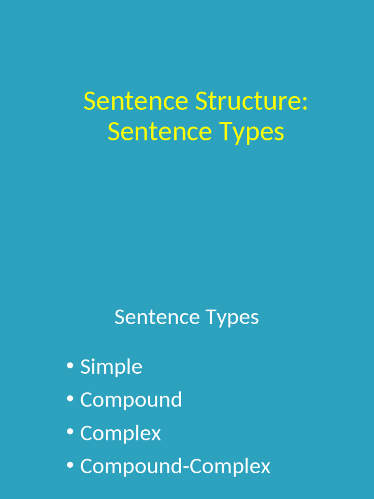 Lecture 4 A Sentence - Structure - Types | PDF | Subject (Grammar ...