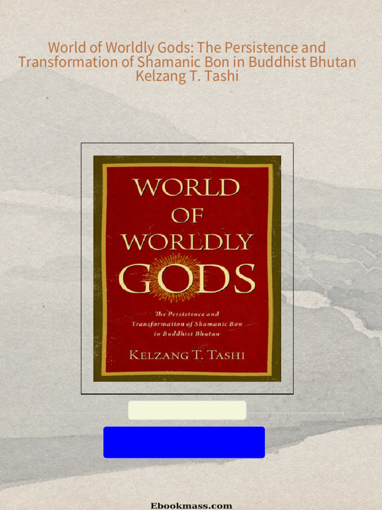 Complete Download World of Worldly Gods: The Persistence and ... Complete Download World of Worldly Gods: The Persistence and ...
