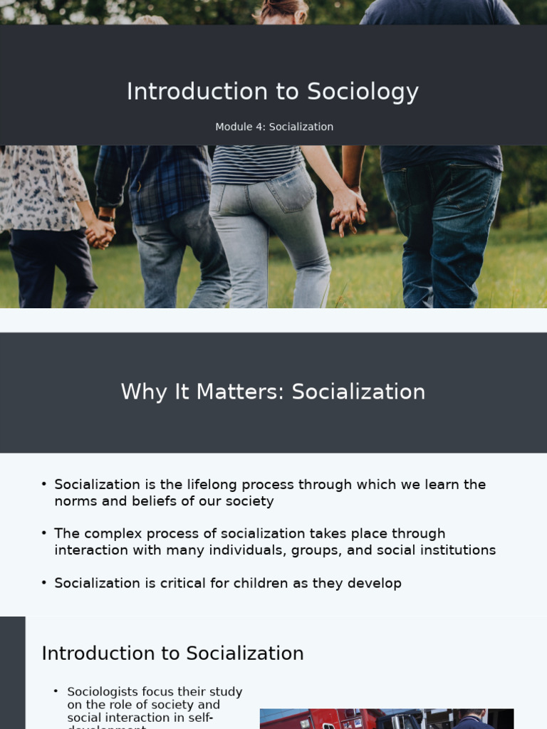 Sociology 04 Socialization+ | PDF | Socialization | Sociology