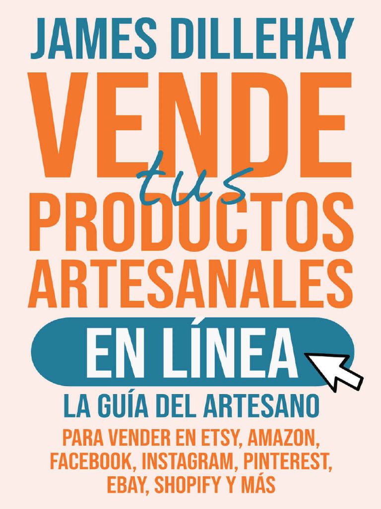 Vende Tus Productos Artesanales - James Dillehay | PDF | Al por menor ...