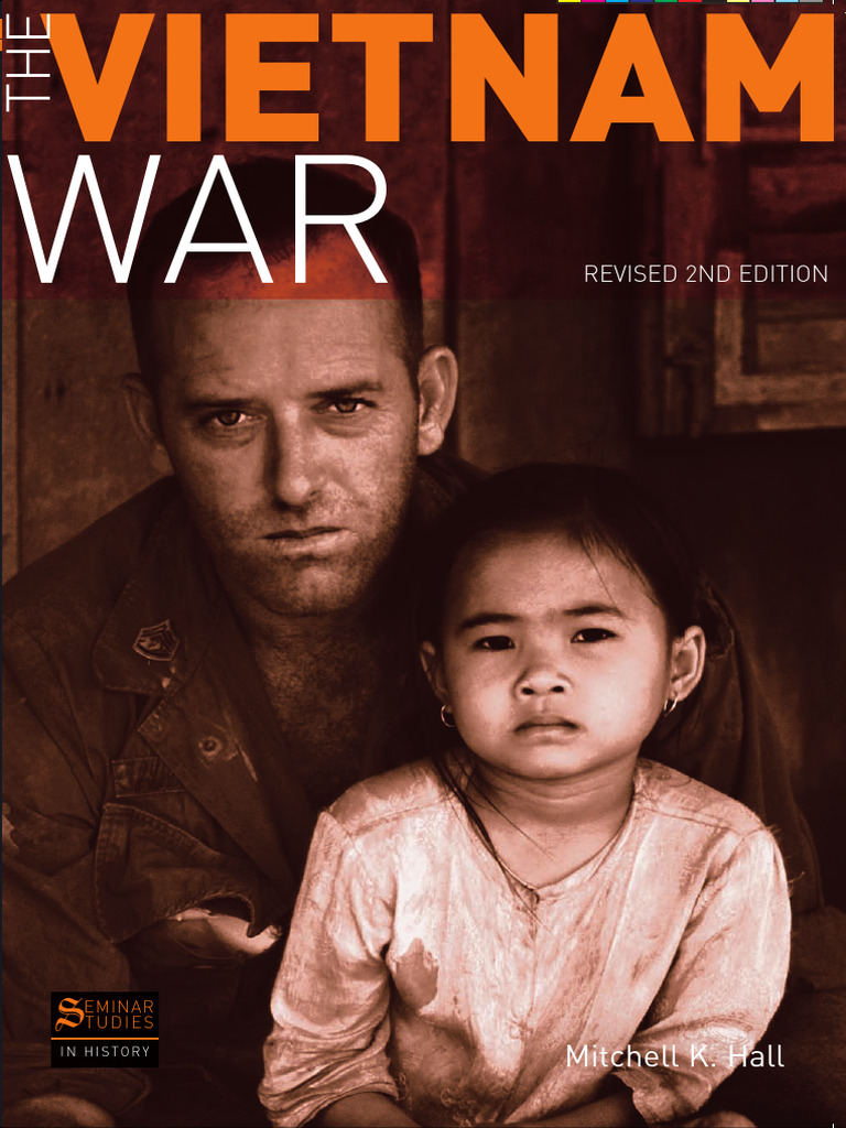 Mitchell K. Hall - The Vietnam War - Revised 2nd Edition (2nd Edition) - Longman (2008) | PDF ...