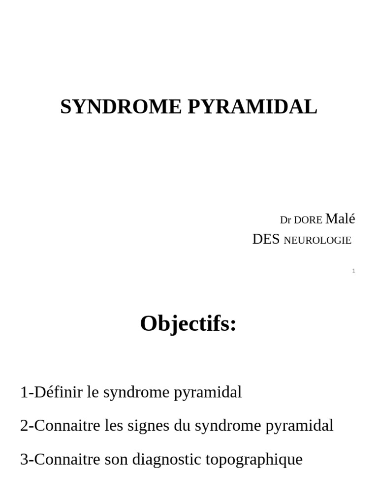 Chap2 Syndrome Pyramidal Lifo | PDF | Système nerveux | Maladies et ...