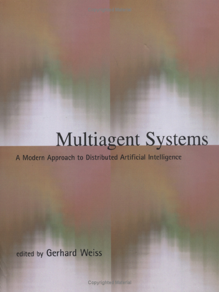 Multiagent Systems a Modern Approach to Distributed Artificial Intelligence (Gerhard Weiss) (Z ...