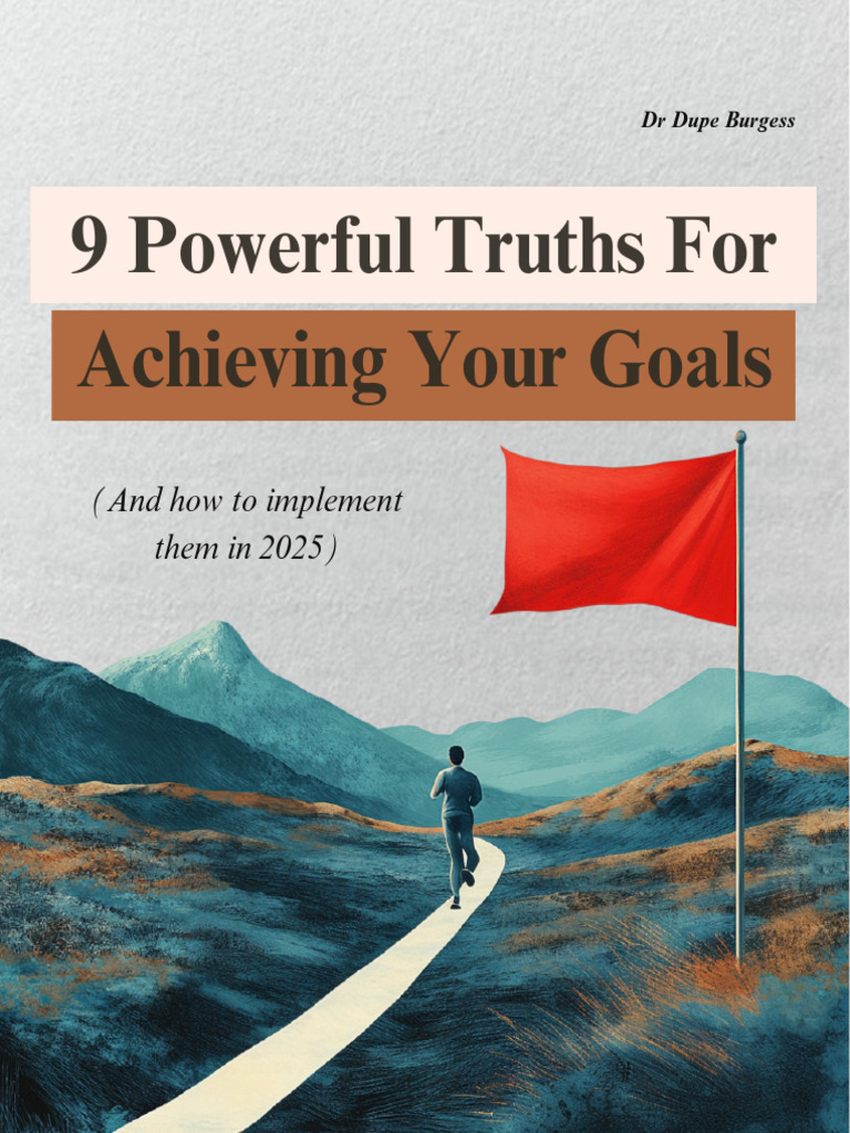 9 Powerful Truths To Embrace To Achieve Your Goal | PDF | Psychology ...