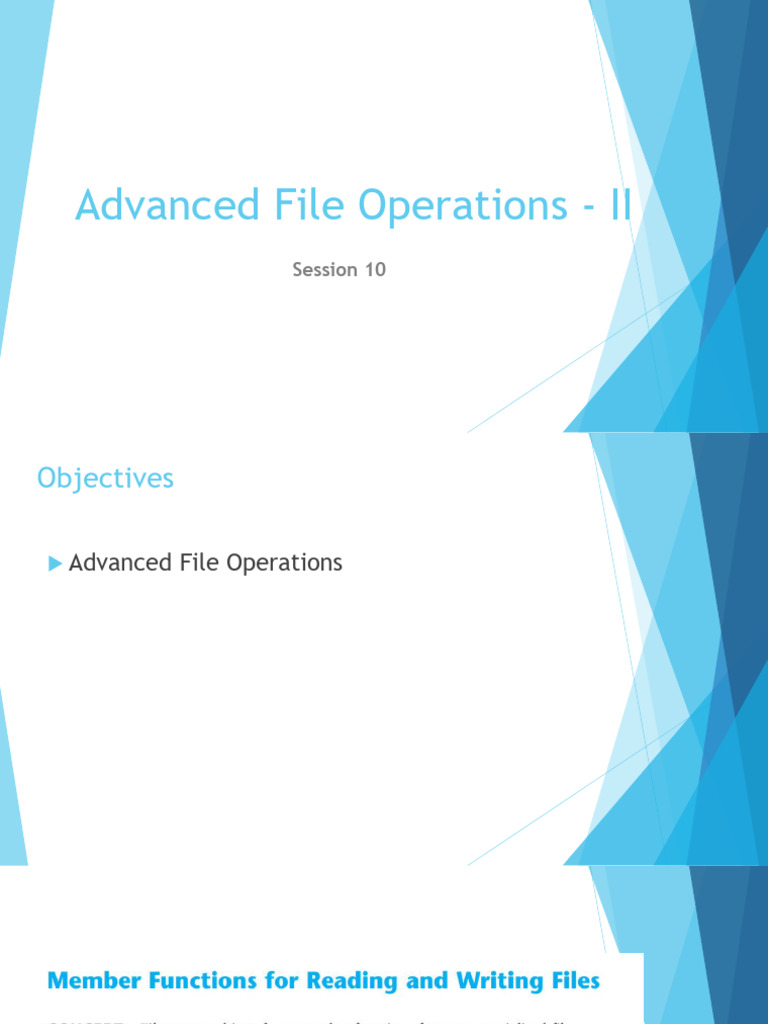 Session 10 - Advanced File Operations - II | PDF