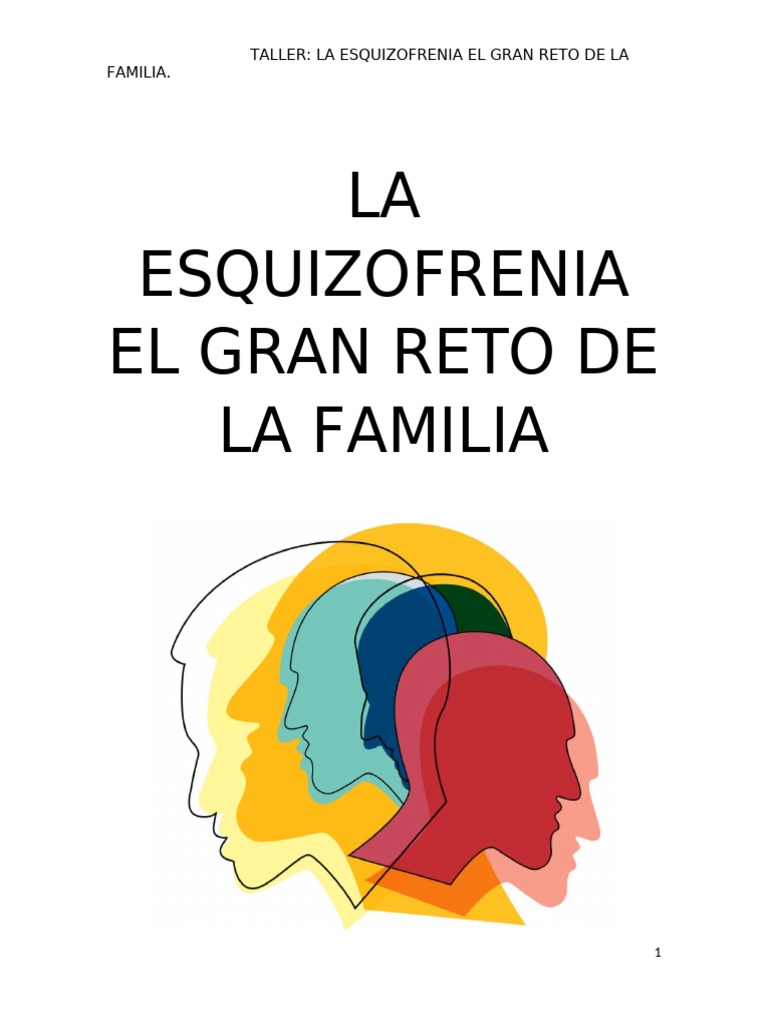 LA ESQUIZOFRENIA EL GRAN RETO DE LA FAMILIA | PDF LA ESQUIZOFRENIA EL GRAN RETO DE LA FAMILIA | PDF