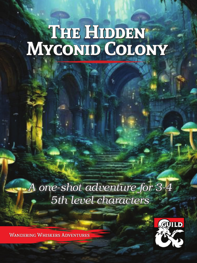 The Hidden Myconid Colony | PDF | Dungeons & Dragons