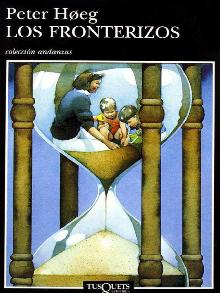 Hoeg Peter - Los Fronterizos | PDF | Escuelas