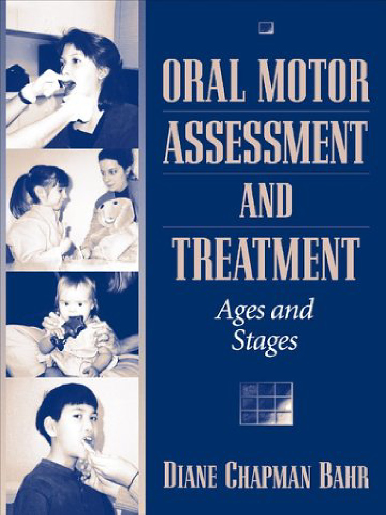Oral Motor Assessment and Treatment Ages | PDF