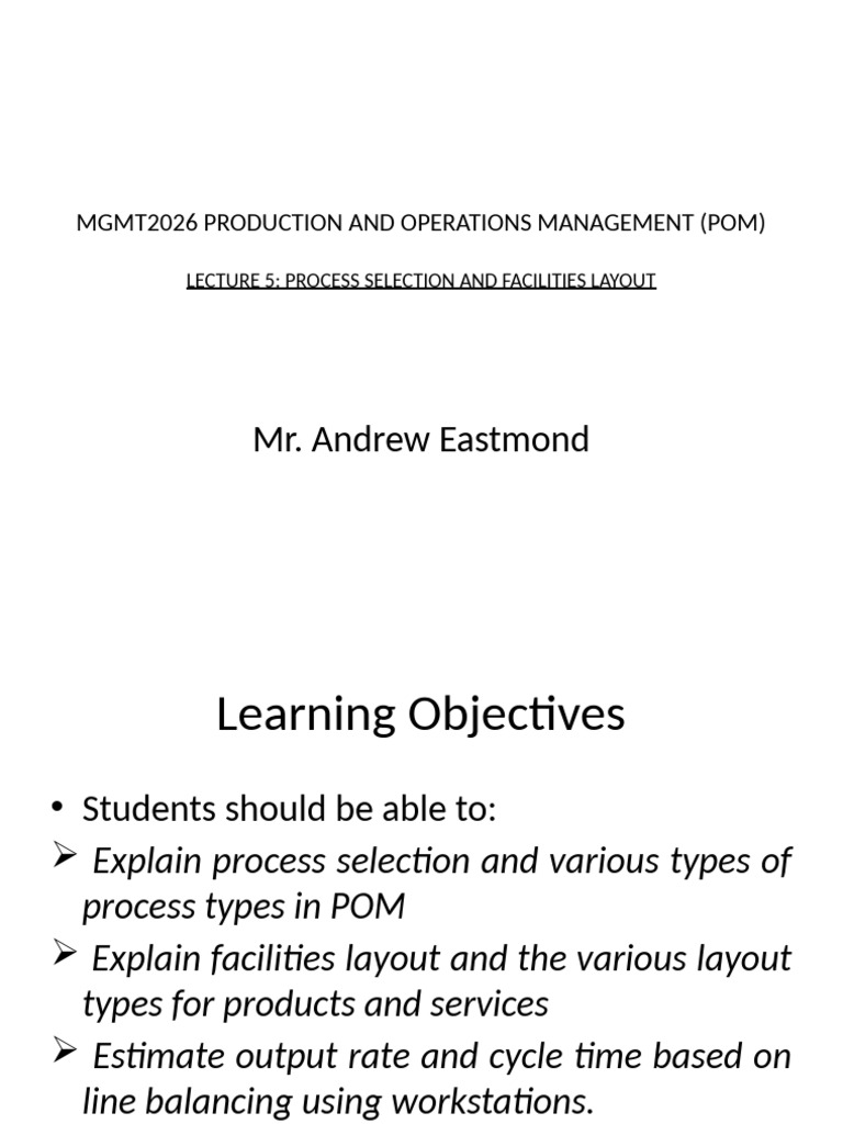 Lecture 5 Process Selection and Facilities Layout | PDF | Automation | Inventory