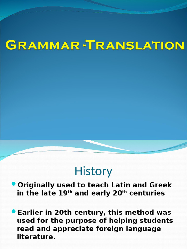 Overview of the Grammar-Translation Method | PDF | Language Education | Second Language
