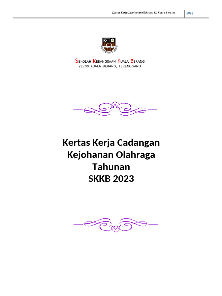 Kertas Kerja Cadangan Kejohanan Olahraga Tahunan SKKB 2023: Ekolah Ebangsaan Uala Erang 21700 ...