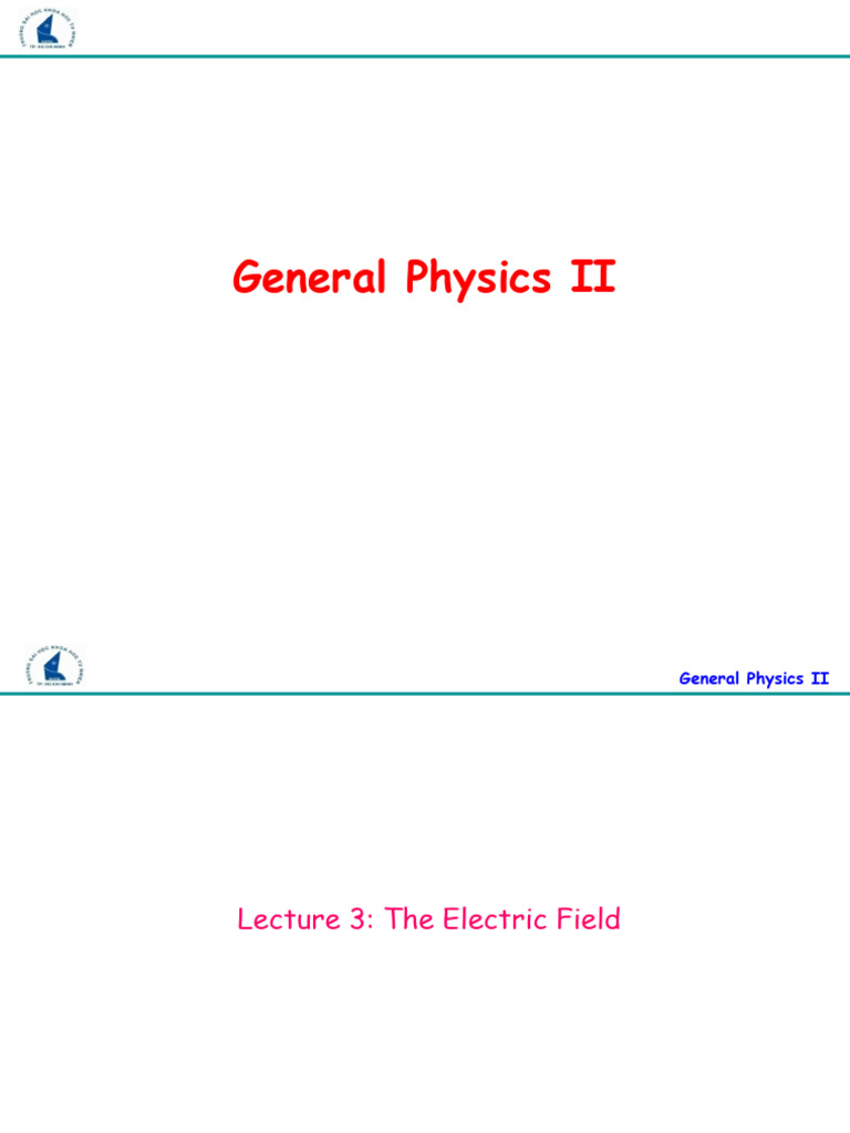 Lecture 3 - The Electric Field | PDF | Electric Field | Force