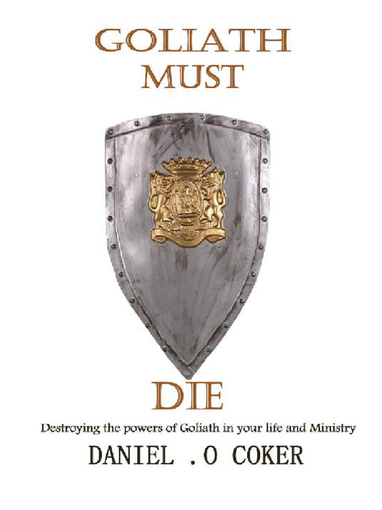 Goliath Must Die_ Destroying th - Daniel .O Coker | PDF | Satan | David