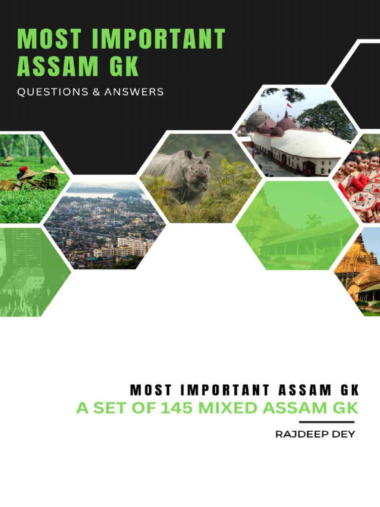 Assam General Knowledge A Set of 145 Mixed Assam GK Rajdeep Dey | PDF