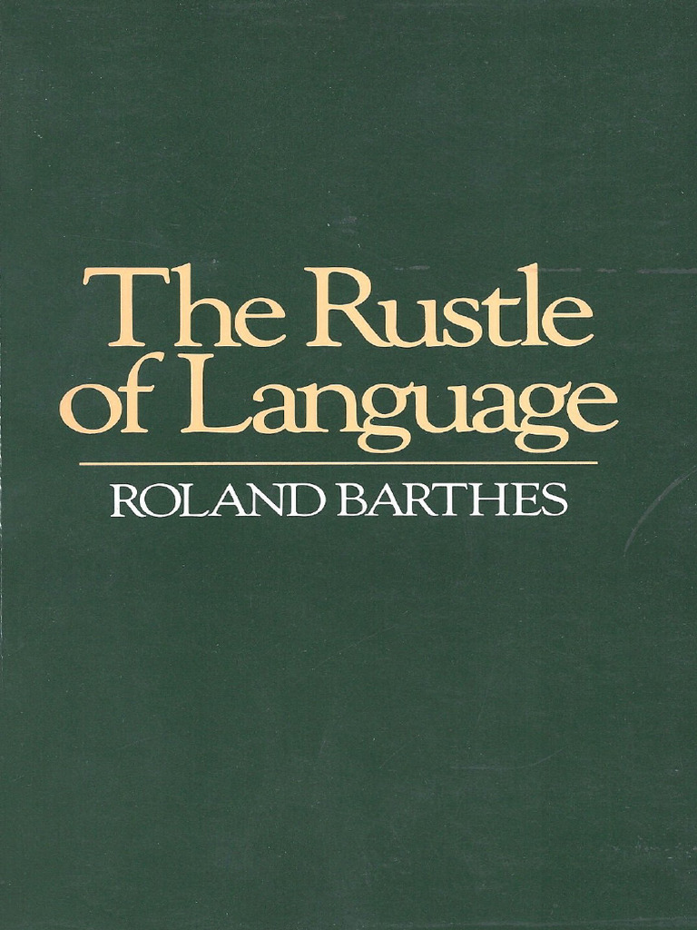 Barthes, Roland - Rustle of Language (Blackwell, 1986) | PDF | Science ...