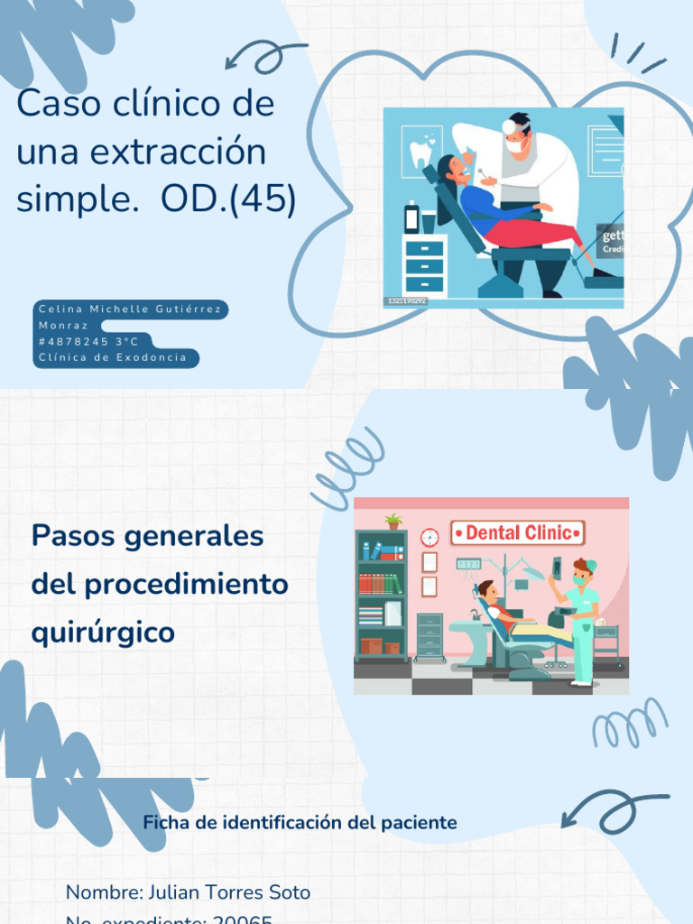 Caso clínico de una extracción simple. OD.(45) | PDF