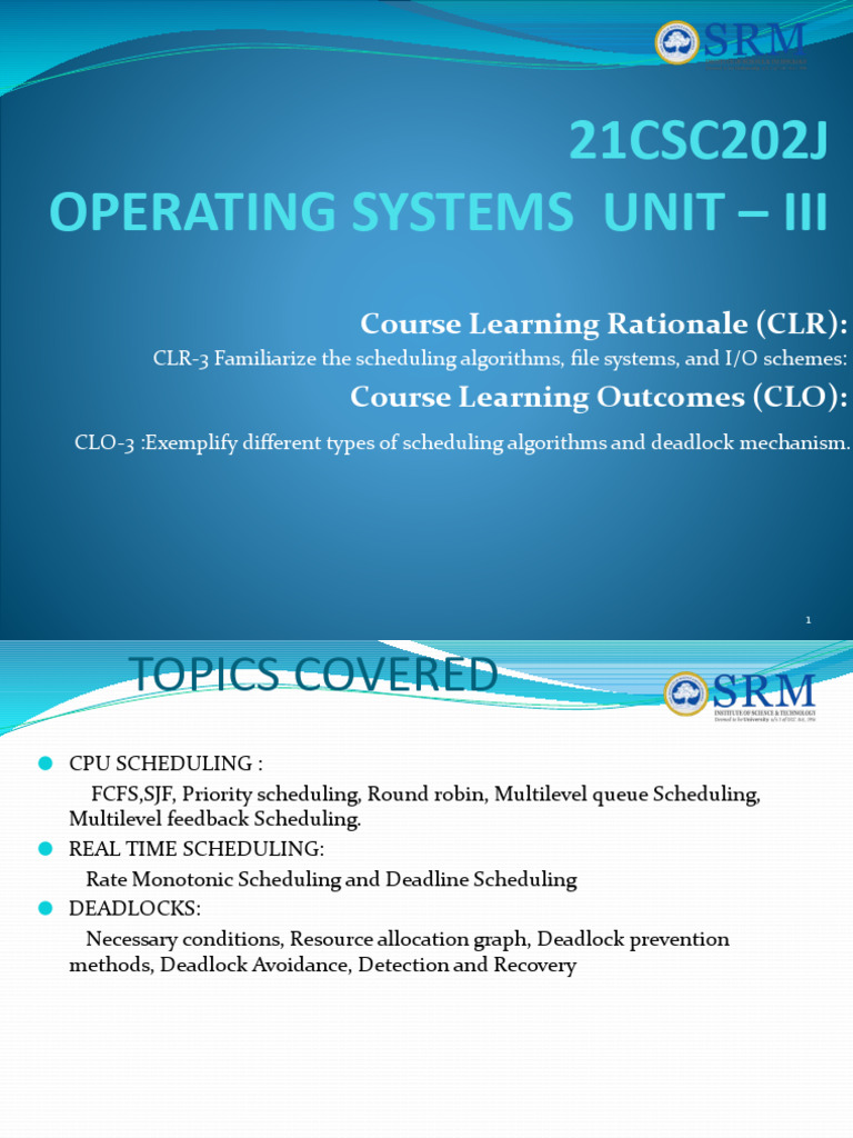 21CSC202J Operating Systems Unit III | PDF | Scheduling (Computing) | Real Time Computing