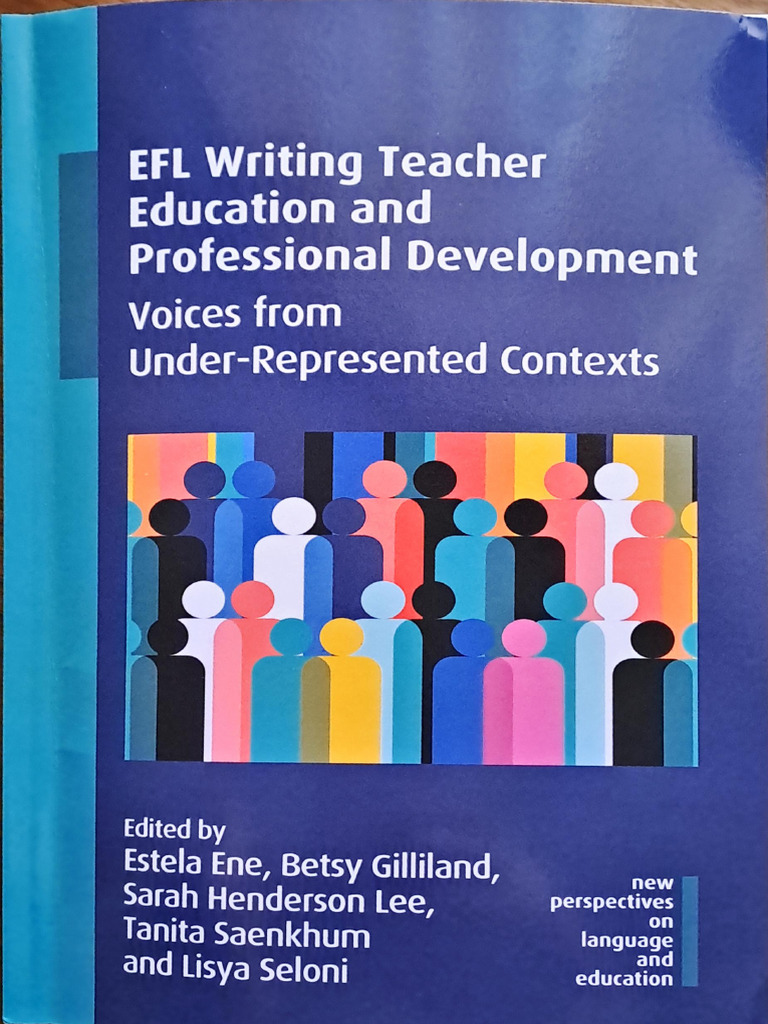 EFL Writing Teacher Education and Professional Development Voices from ...