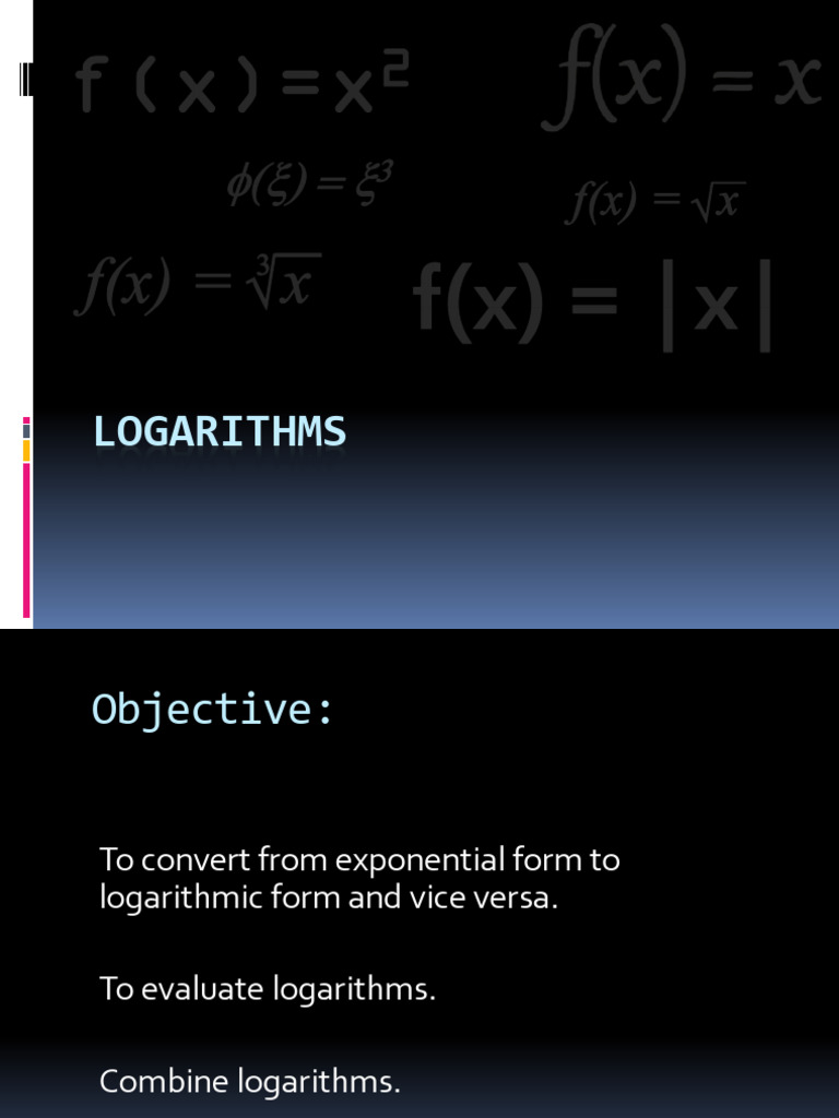 Logarithms: Conversion, Evaluation, and Laws | PDF | Logarithm | Exponentiation