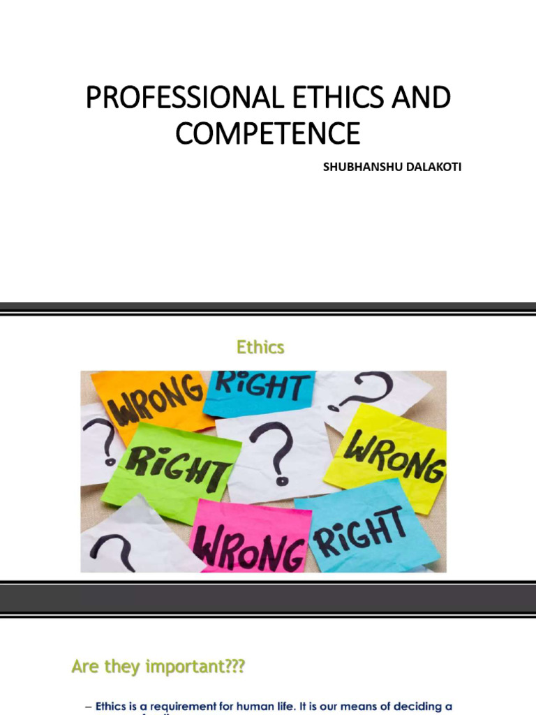PROFESSIONAL ETHICS AND COMPETENCE | PDF