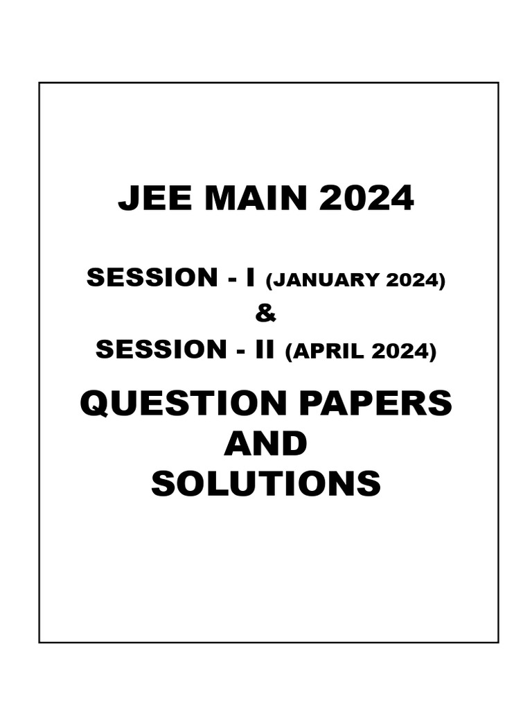 JEE Main 2024 Question Papers & Solutions | PDF | Vocational Education ...