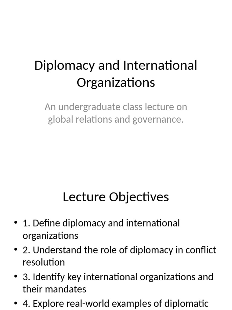 Understanding Diplomacy & International Organizations | PDF | Diplomacy ...
