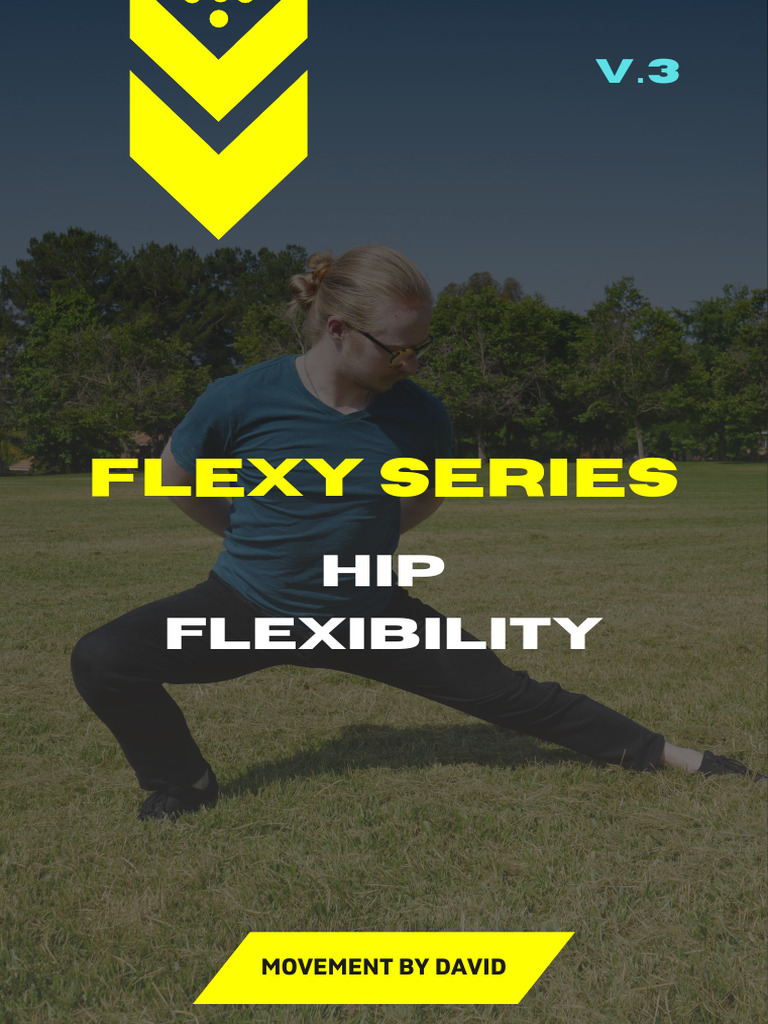 Flexy Hip V. 3 | PDF | Physical Fitness | Physical Exercise