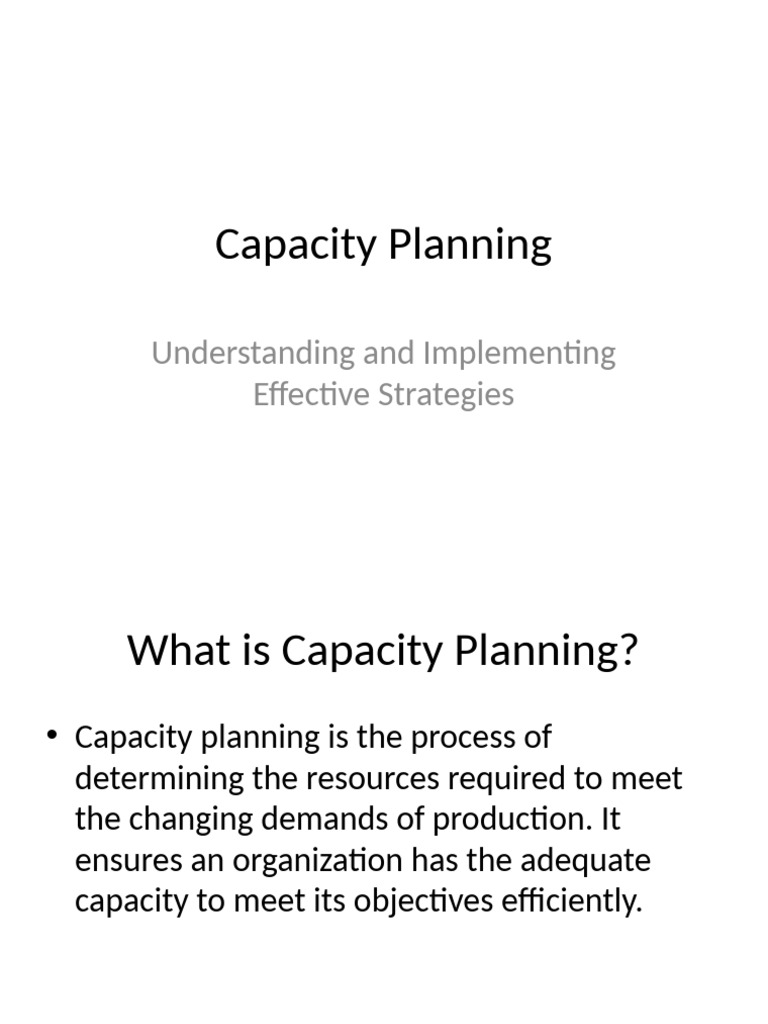 Effective Capacity Planning Strategies | PDF