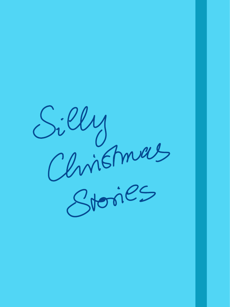 Silly Christmas Stories | PDF | Santa Claus | Toys