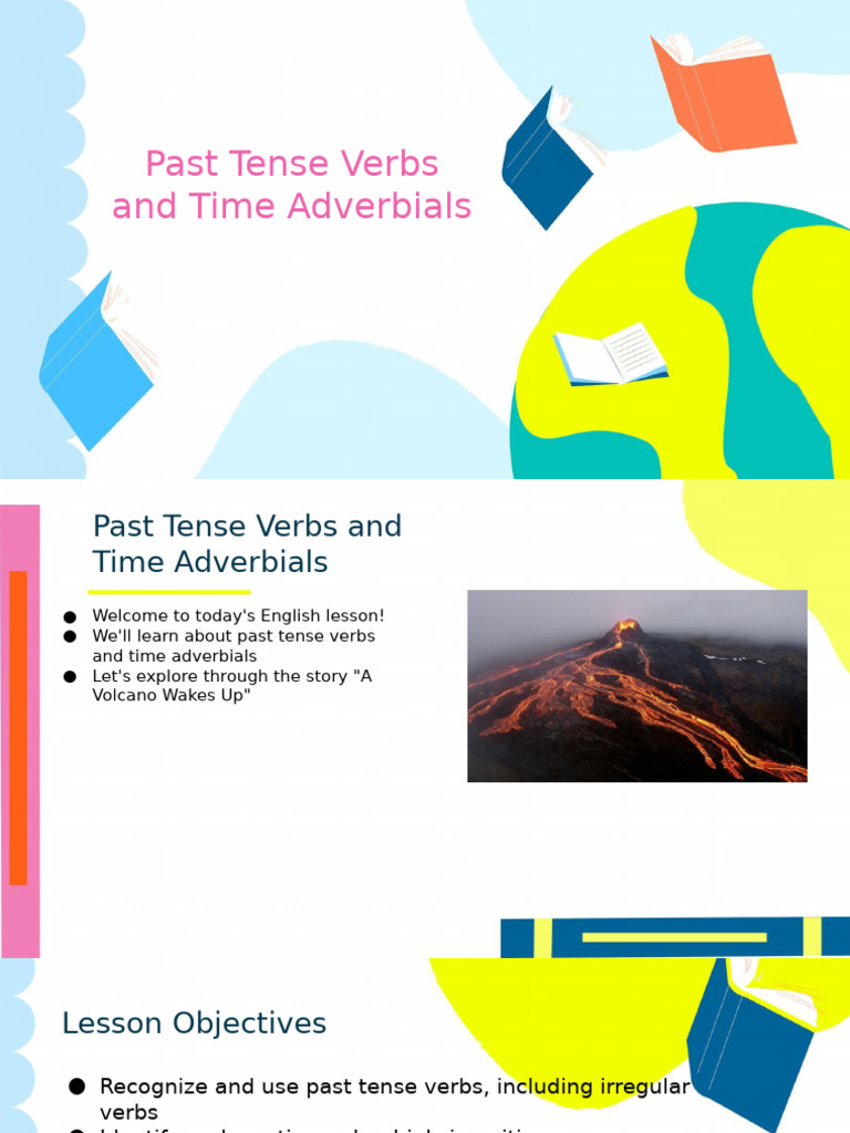 Past Tense Verbs and Time Adverbials | PDF | Grammatical Tense | Verb
